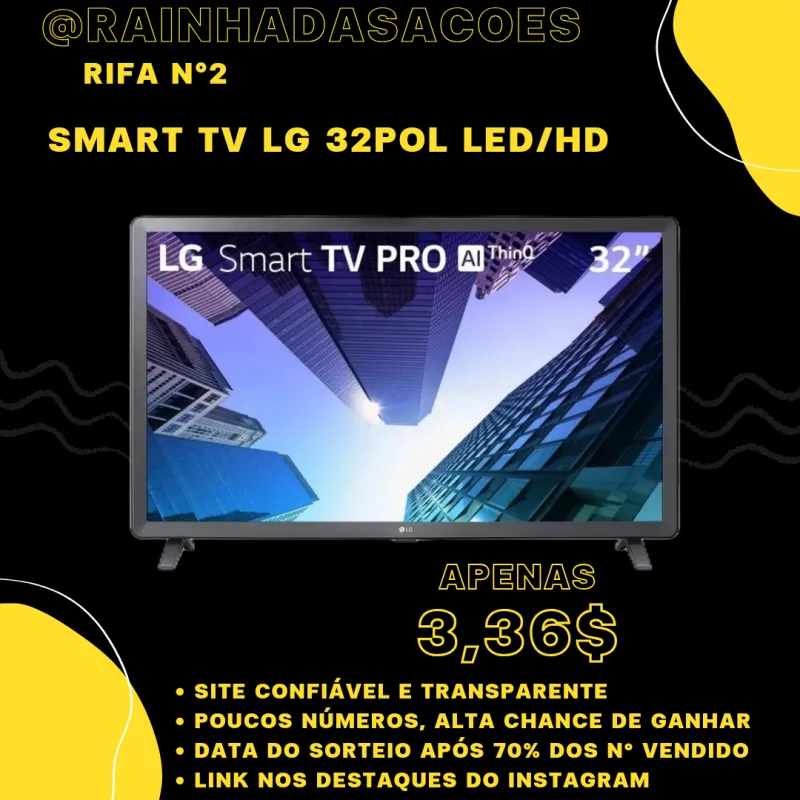 Rifa n°2 Smart TV LG 32pol
